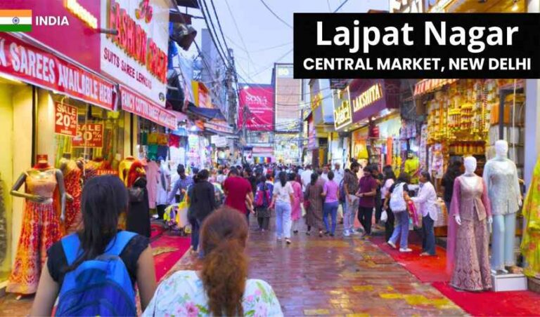 Everything You Need to Know About Lajpat Nagar, Delhi - DelhiNewz.com